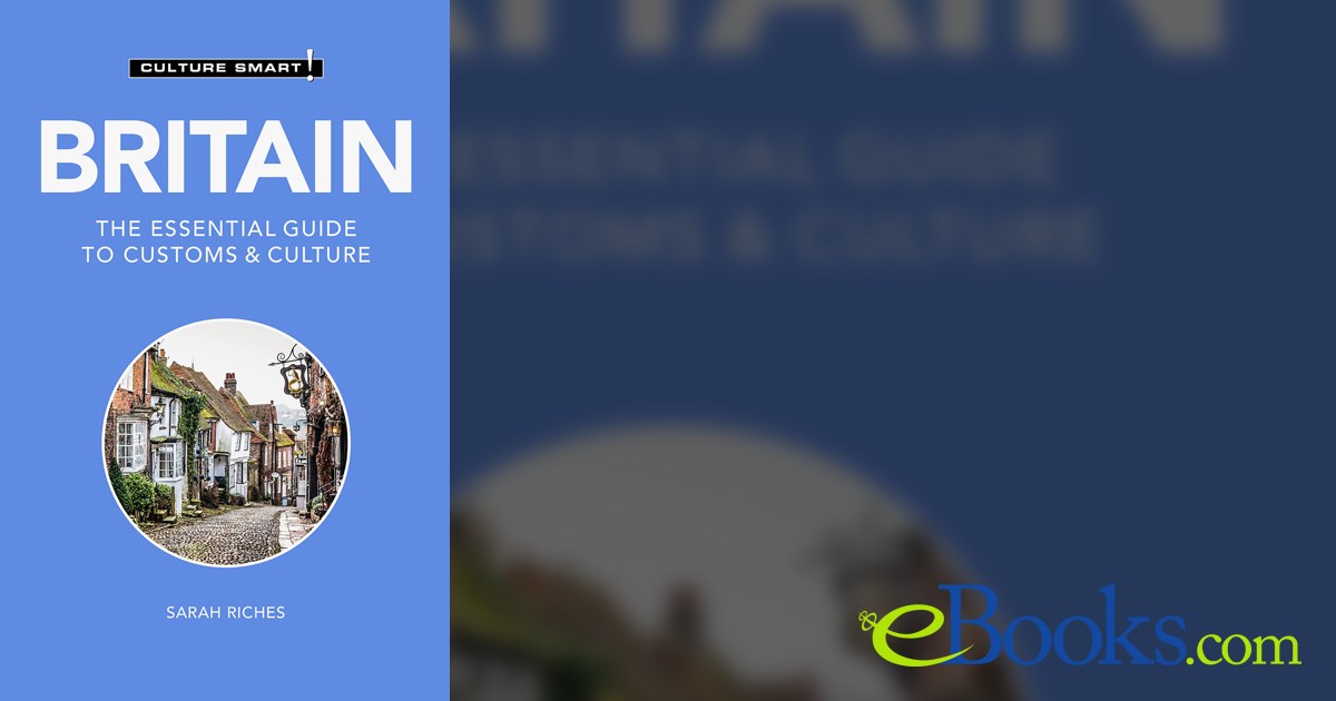 Britain - Culture Smart! by Sarah Riches (ebook)