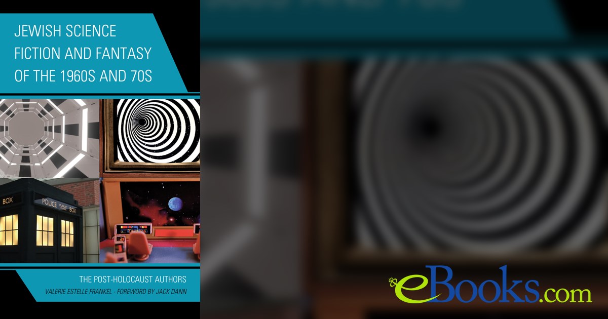 Jewish Science Fiction and Fantasy of the 1960s and 70s