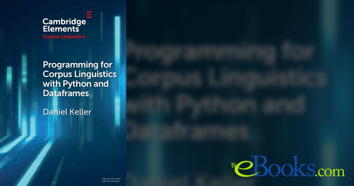 Programming for Corpus Linguistics with Python and Dataframes