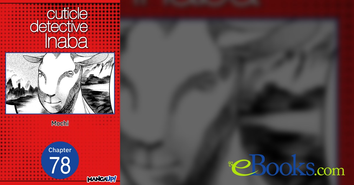 Cuticle Detective Inaba #078 by Mochi (ebook)