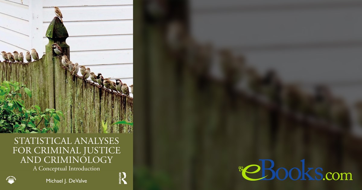 Statistical Analyses for Criminal Justice and Criminology