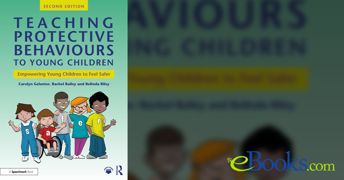Teaching Protective Behaviours to Young Children (2nd ed.)
