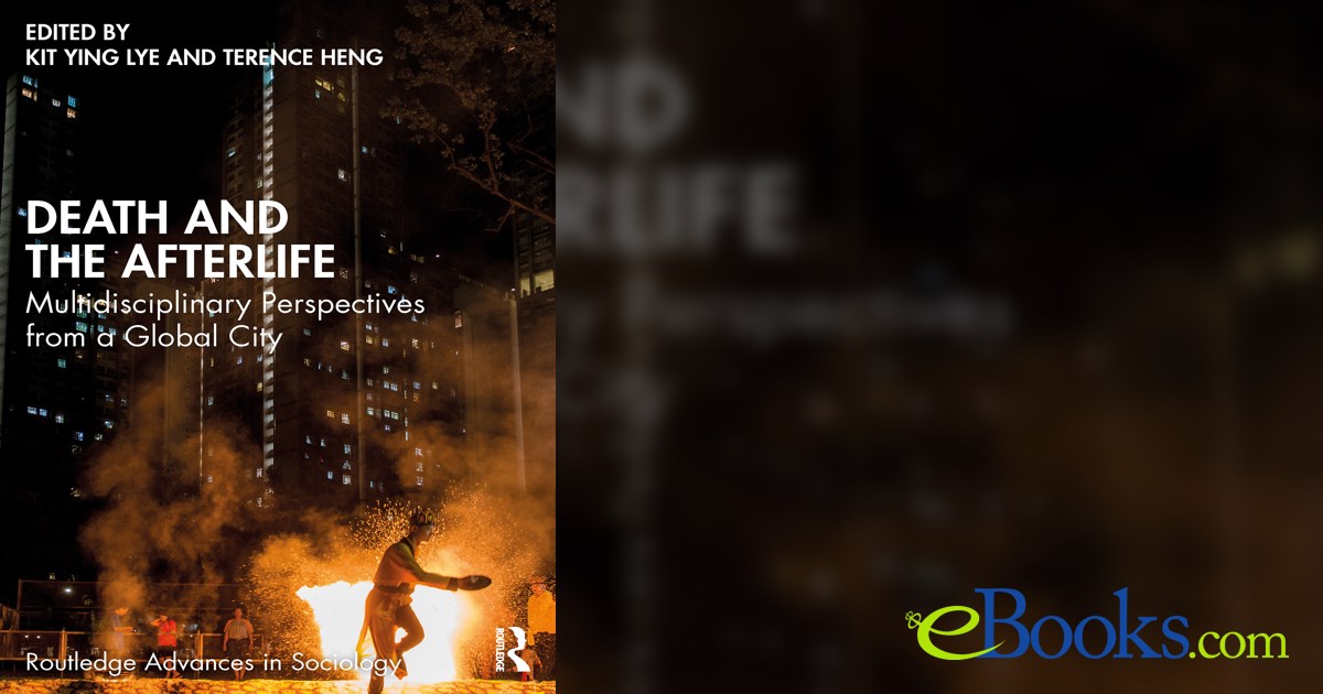 Death and the Afterlife by Kit Ying Lye (ebook)