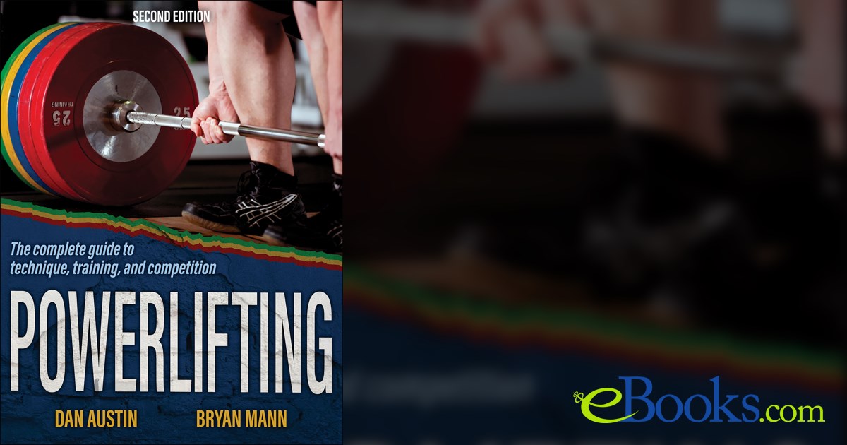 Powerlifting (2nd ed.) by Dan Austin (ebook)