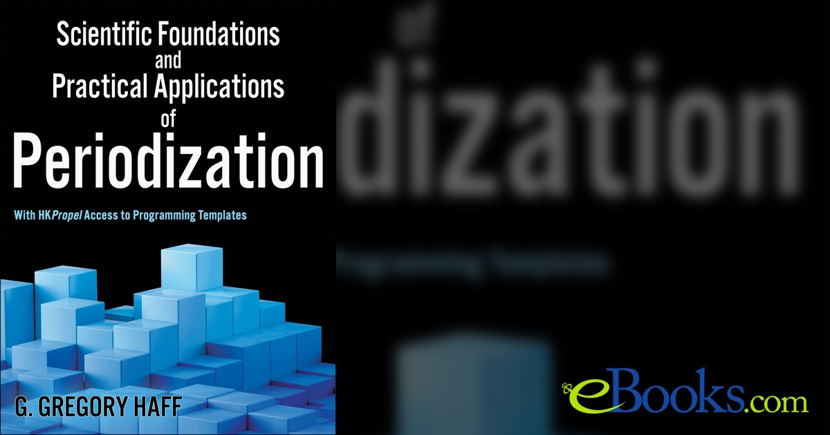 Scientific Foundations and Practical Applications of Periodization