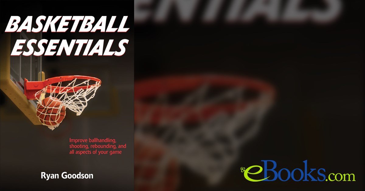 Basketball Essentials by Ryan Goodson (ebook)