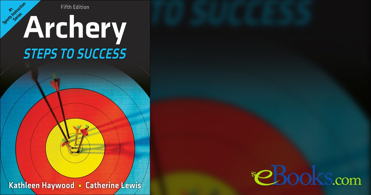Archery (5th ed.) by Kathleen Haywood (ebook)