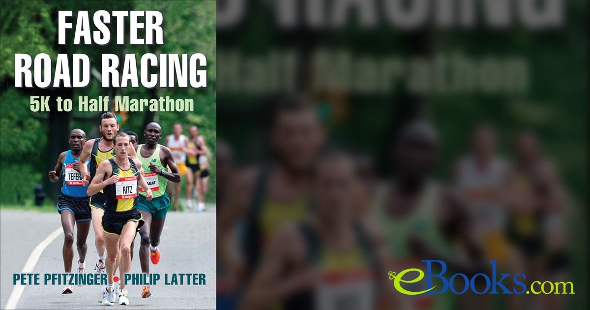 Faster Road Racing by Pete Pfitzinger (ebook)