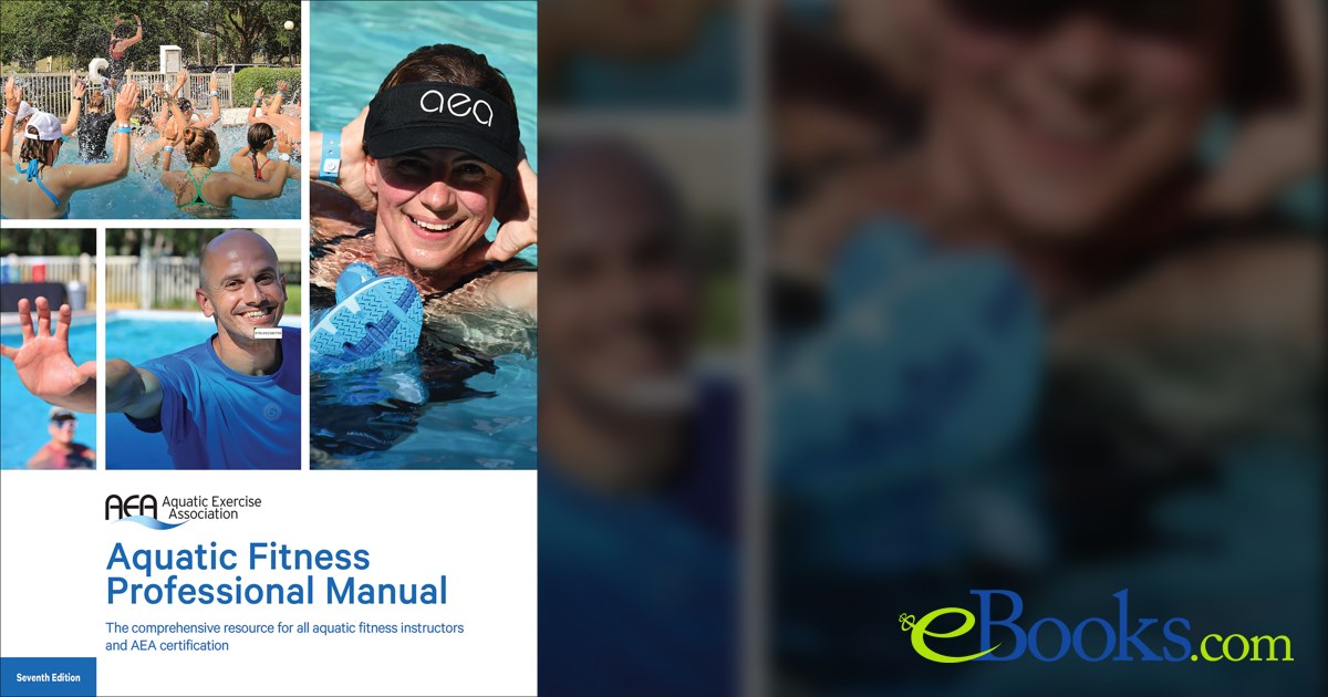 Aquatic Fitness Professional Manual (7th ed.)