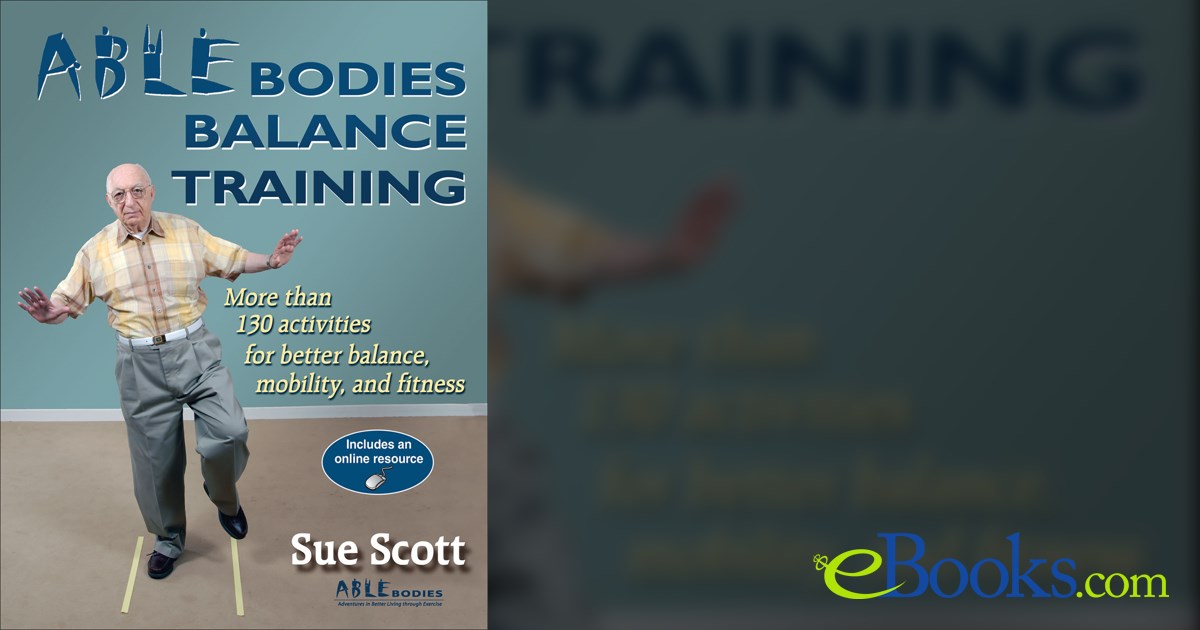 ABLE Bodies Balance Training by Sue Scott (ebook)