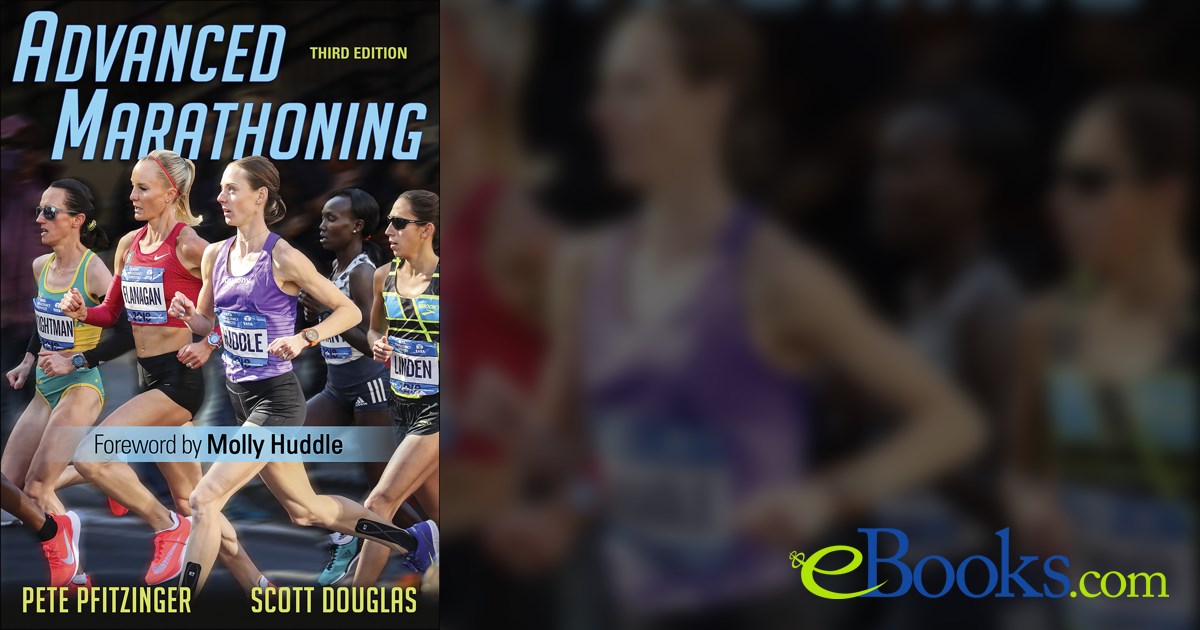 Advanced Marathoning (3rd ed.) by Pete Pfitzinger (ebook)