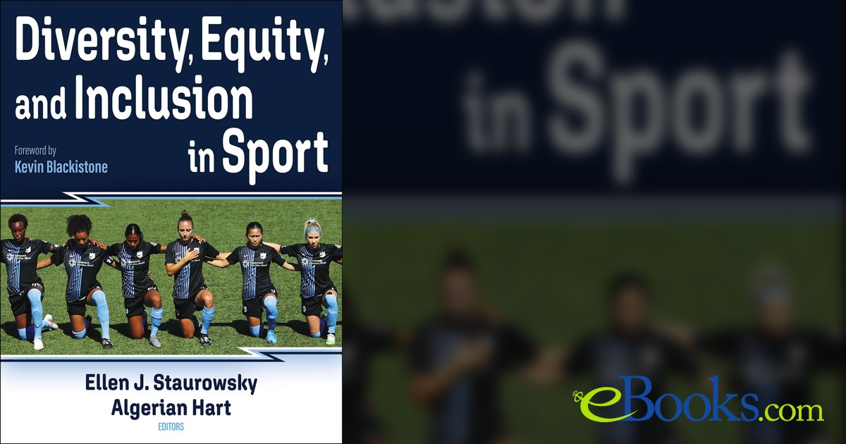 Diversity, Equity, and Inclusion in Sport