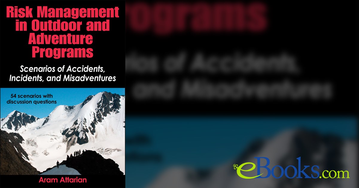 Risk Management in Outdoor and Adventure Programs
