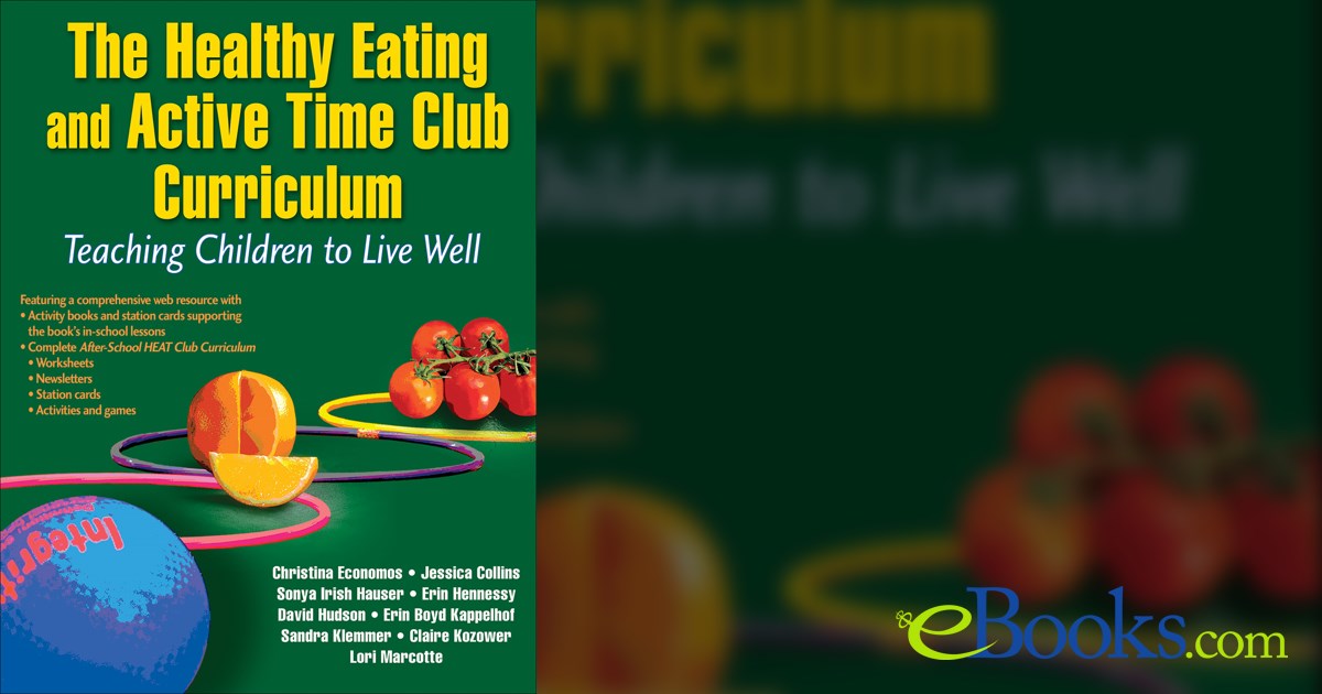 The Healthy Eating and Active Time Club Curriculum