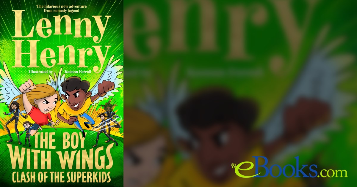 The Boy With Wings by Lenny Henry (ebook)