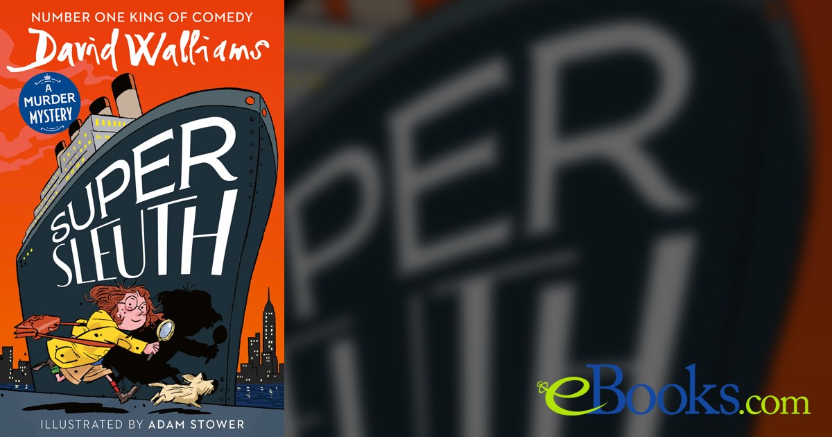 Super Sleuth by David Walliams (ebook)