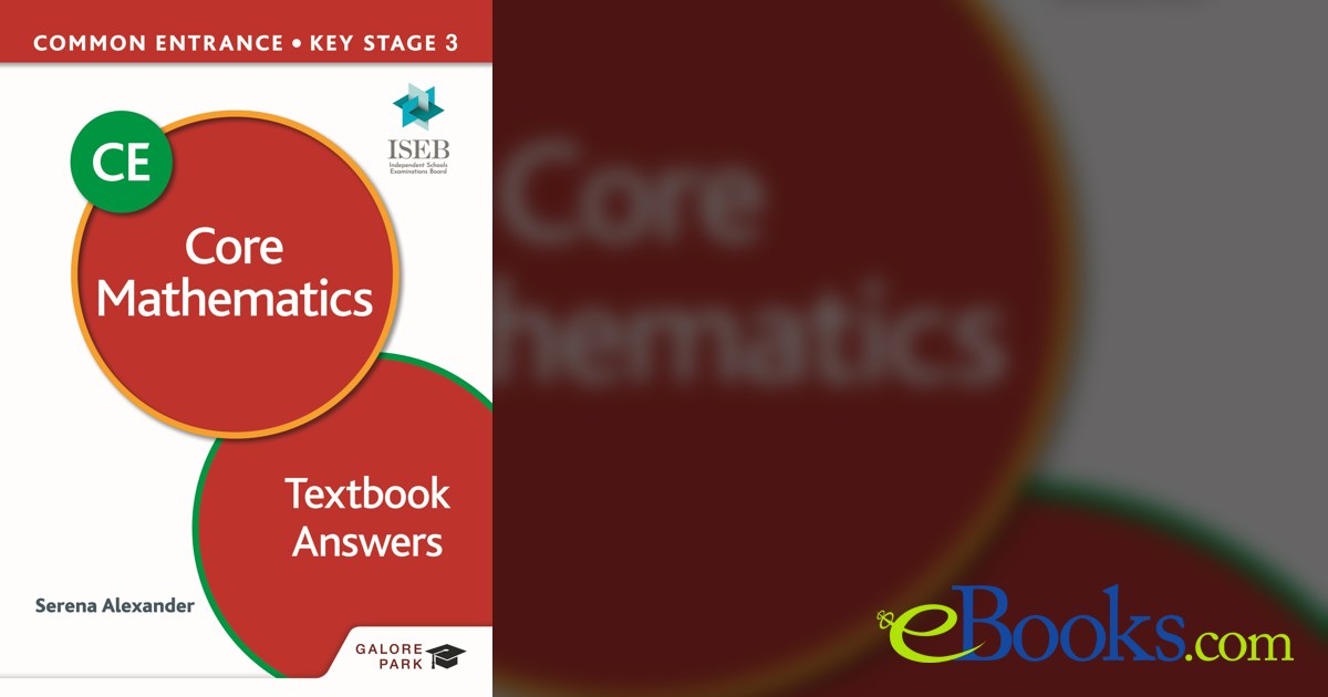 Common Entrance 13+ Core Mathematics for ISEB CE and KS3 Textbook Answers