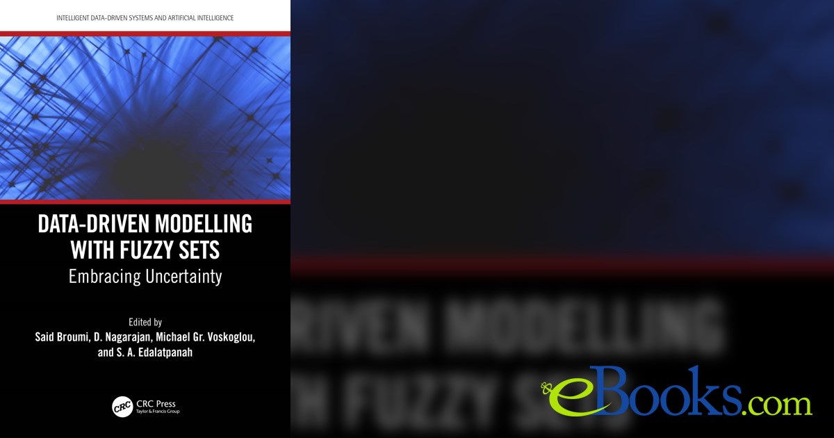 Data-Driven Modelling with Fuzzy Sets by Said Broumi (ebook)