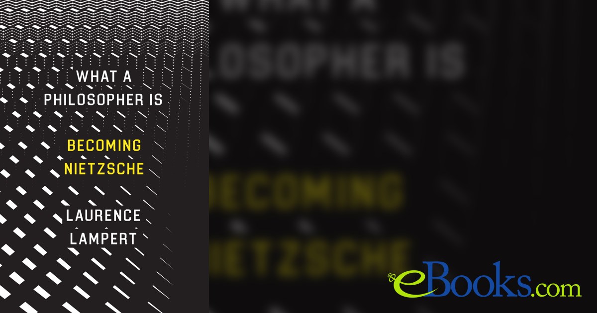 What a Philosopher Is by Laurence Lampert (ebook)