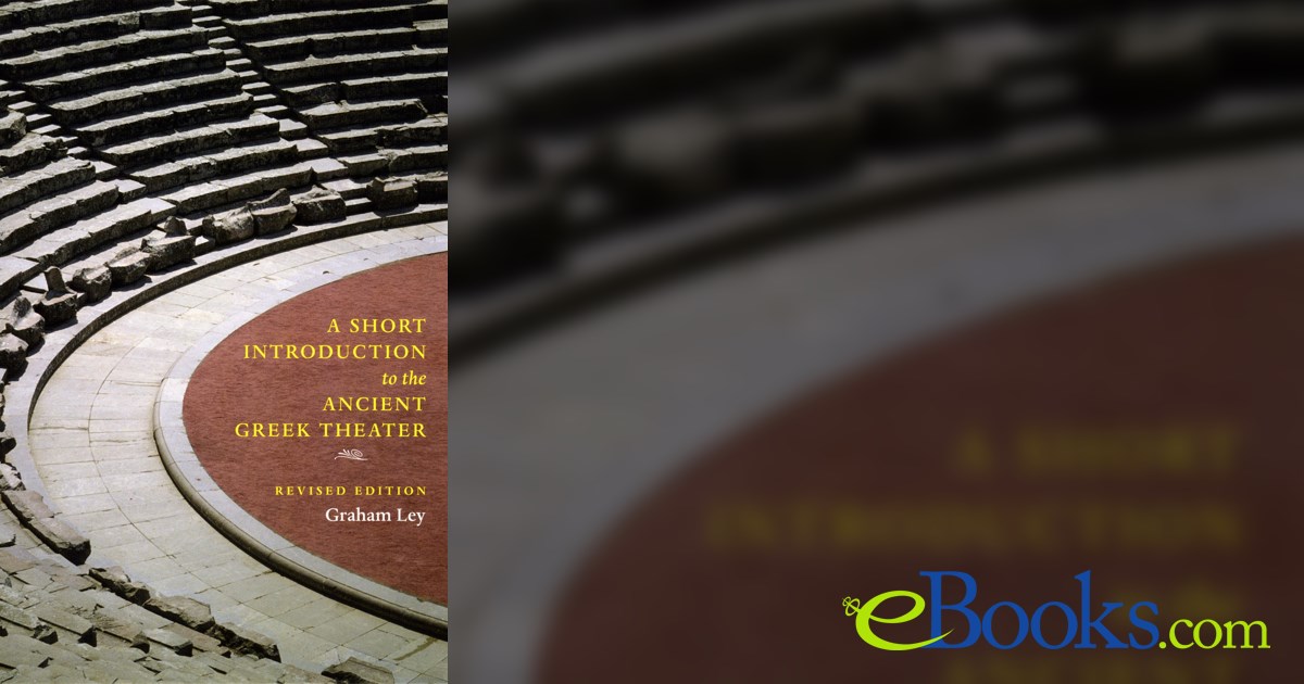 A Short Introduction to the Ancient Greek Theater