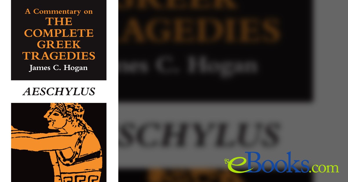 A Commentary on The Complete Greek Tragedies