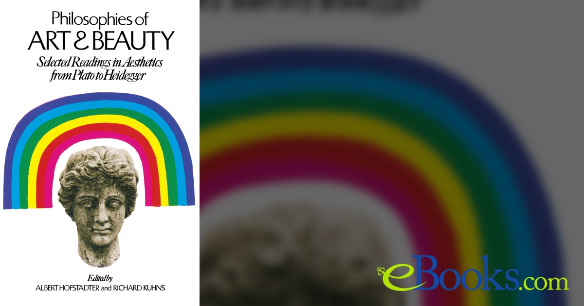 Philosophies of Art & Beauty by Albert Hofstadter (ebook)
