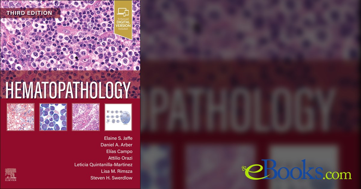Hematopathology - E-Book (3rd ed.) by Elaine Sarkin Jaffe MD (ebook)