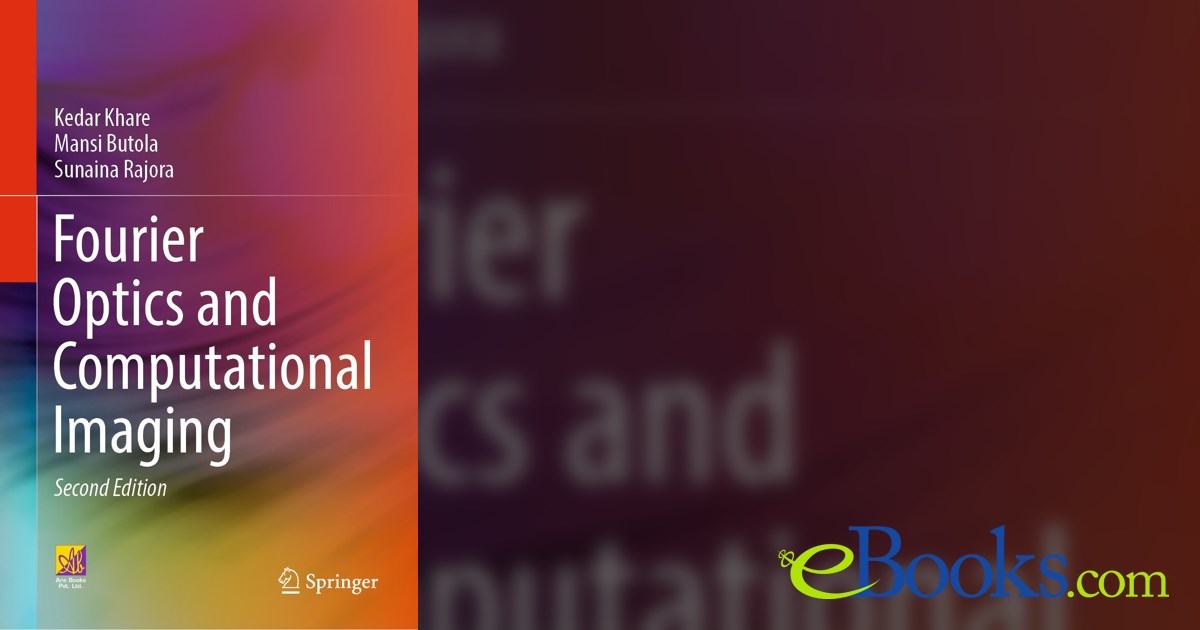Fourier Optics and Computational Imaging (2nd ed.)