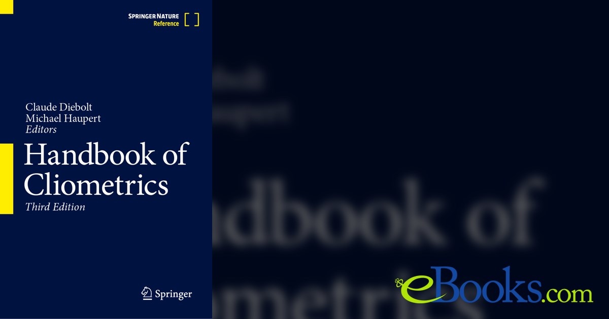 Handbook of Cliometrics (3rd ed.) by Claude Diebolt (ebook)