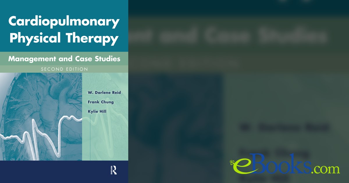 Cardiopulmonary Physical Therapy (2nd ed.)