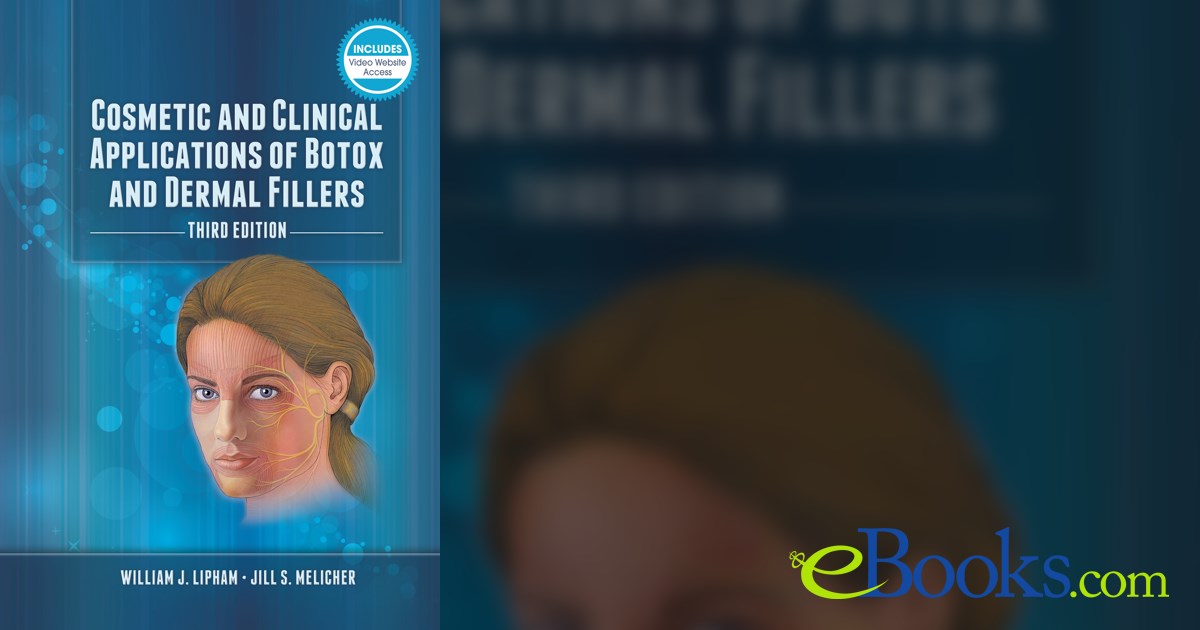 Cosmetic and Clinical Applications of Botox and Dermal Fillers