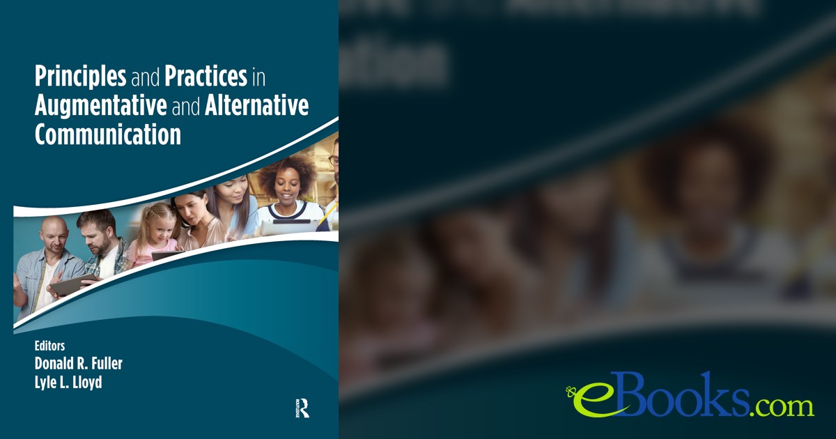 Principles and Practices in Augmentative and Alternative Communication