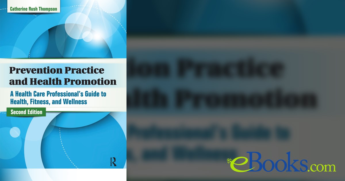 Prevention Practice and Health Promotion (2nd ed.)