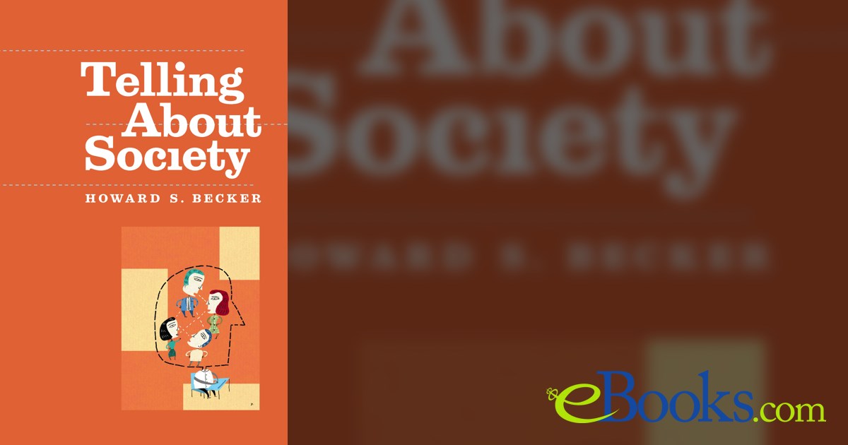 Telling About Society by Howard S. Becker (ebook)