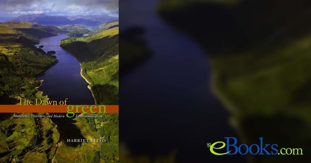 The Dawn of Green by Harriet Ritvo (ebook)