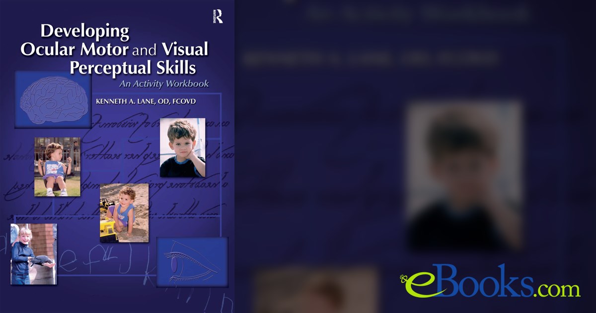 Developing Ocular Motor and Visual Perceptual Skills
