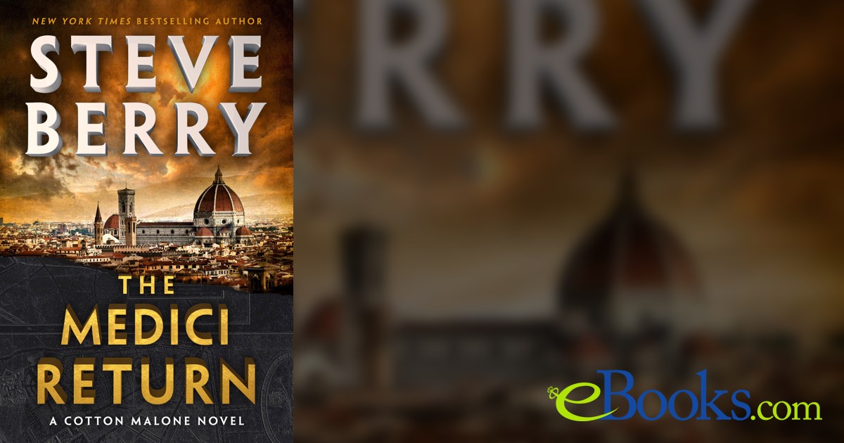The Medici Return by Steve Berry (ebook)
