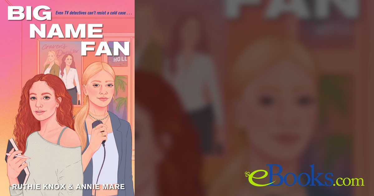 Big Name Fan by Ruthie Knox (ebook)