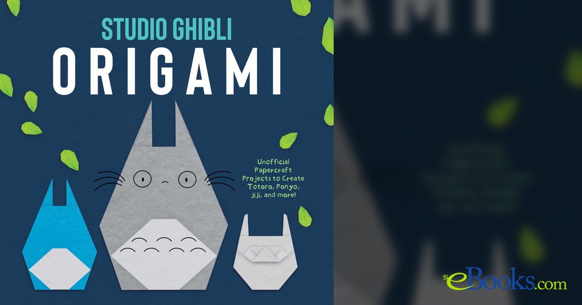 Studio Ghibli Origami by Insight Editions (ebook)