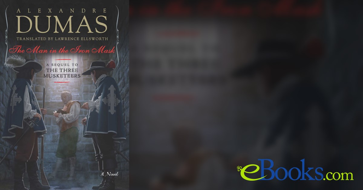 The Man in the Iron Mask by Lawrence Ellsworth (ebook)