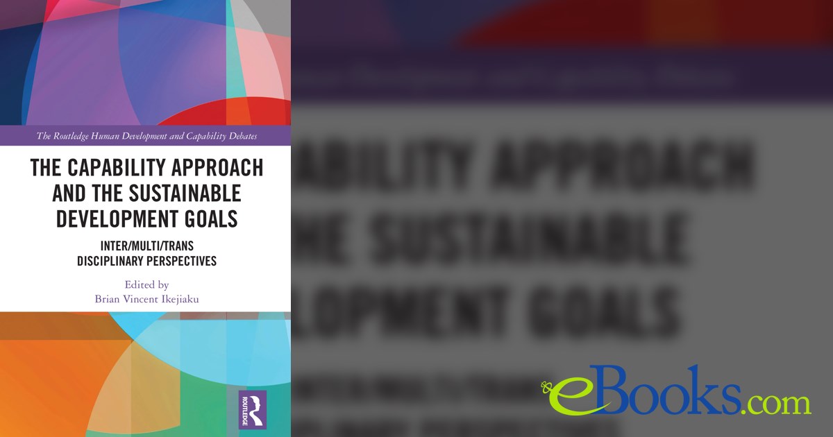 The Capability Approach and the Sustainable Development Goals