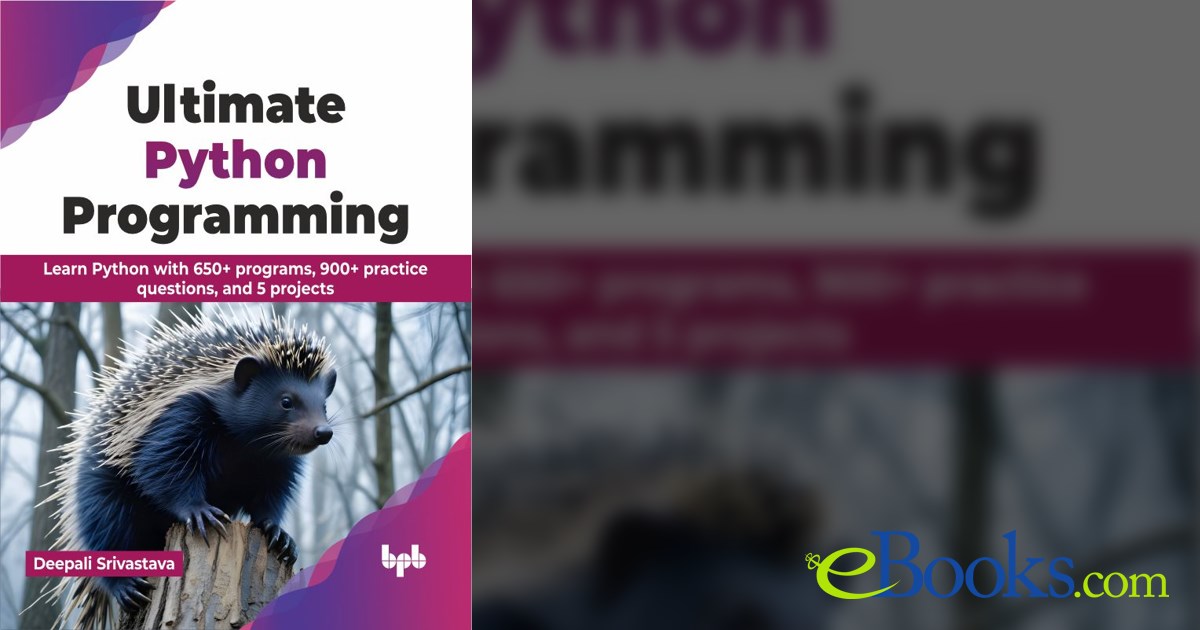 Ultimate Python Programming by Deepali Srivastava (ebook)