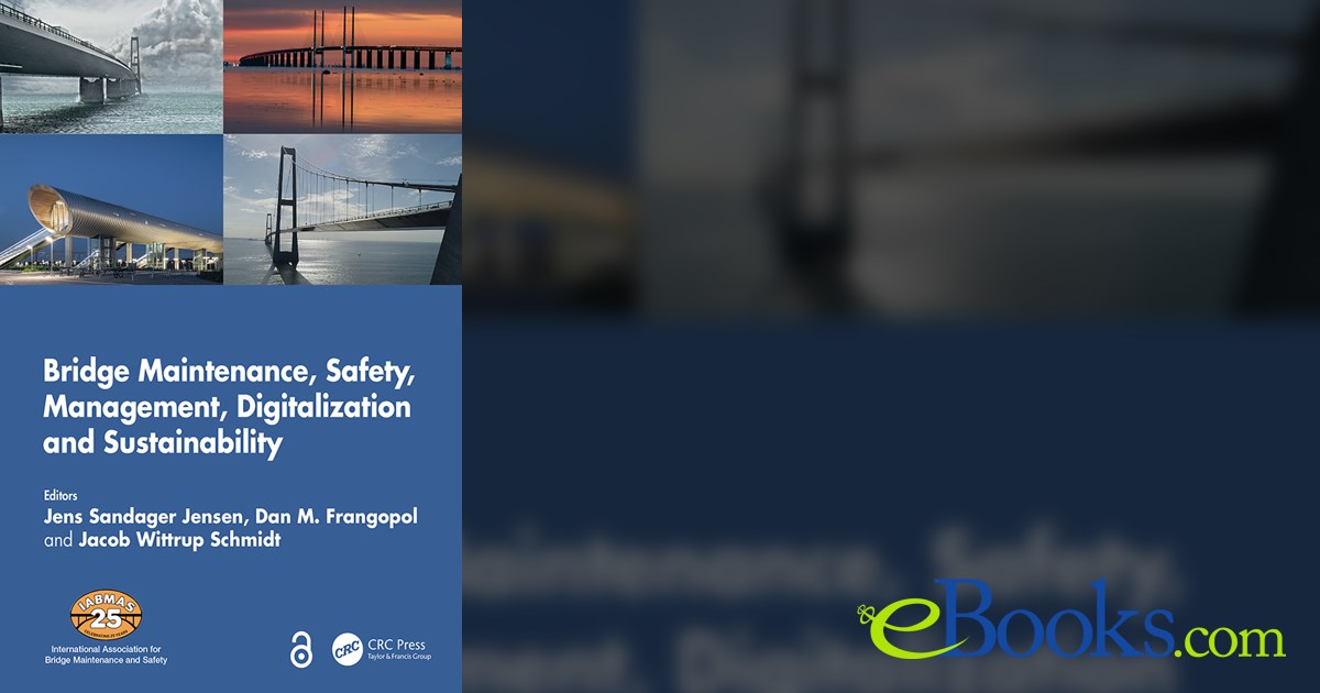 Bridge Maintenance, Safety, Management, Digitalization and Sustainability