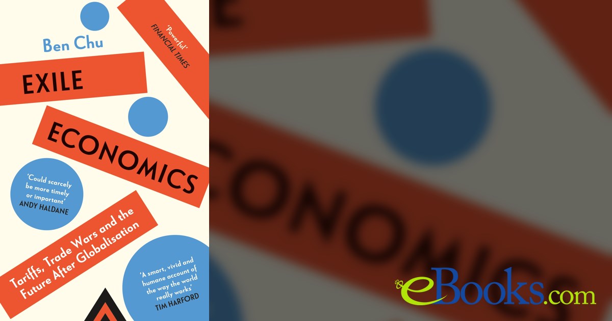 Exile Economics by Ben Chu (ebook)