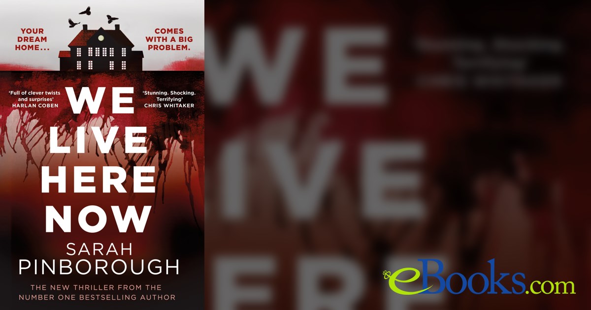 We Live Here Now by Sarah Pinborough (ebook)