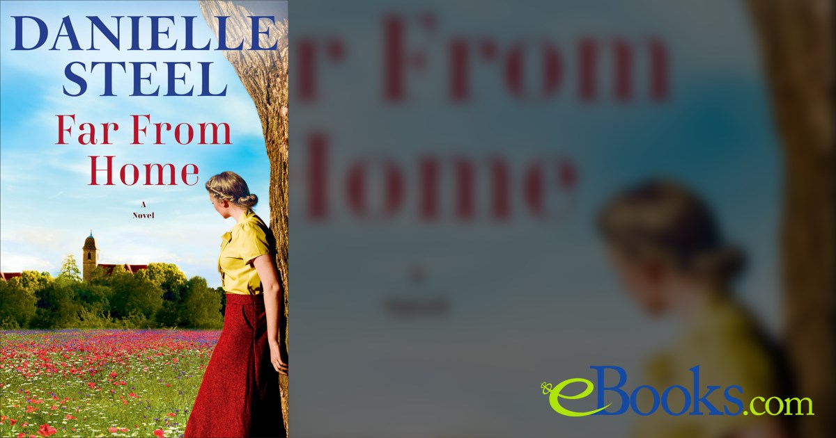 Far From Home by Danielle Steel (ebook)