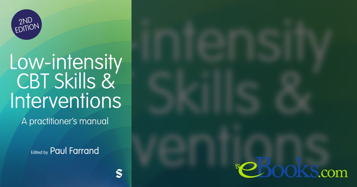 Low-intensity CBT Skills and Interventions (2nd ed.)