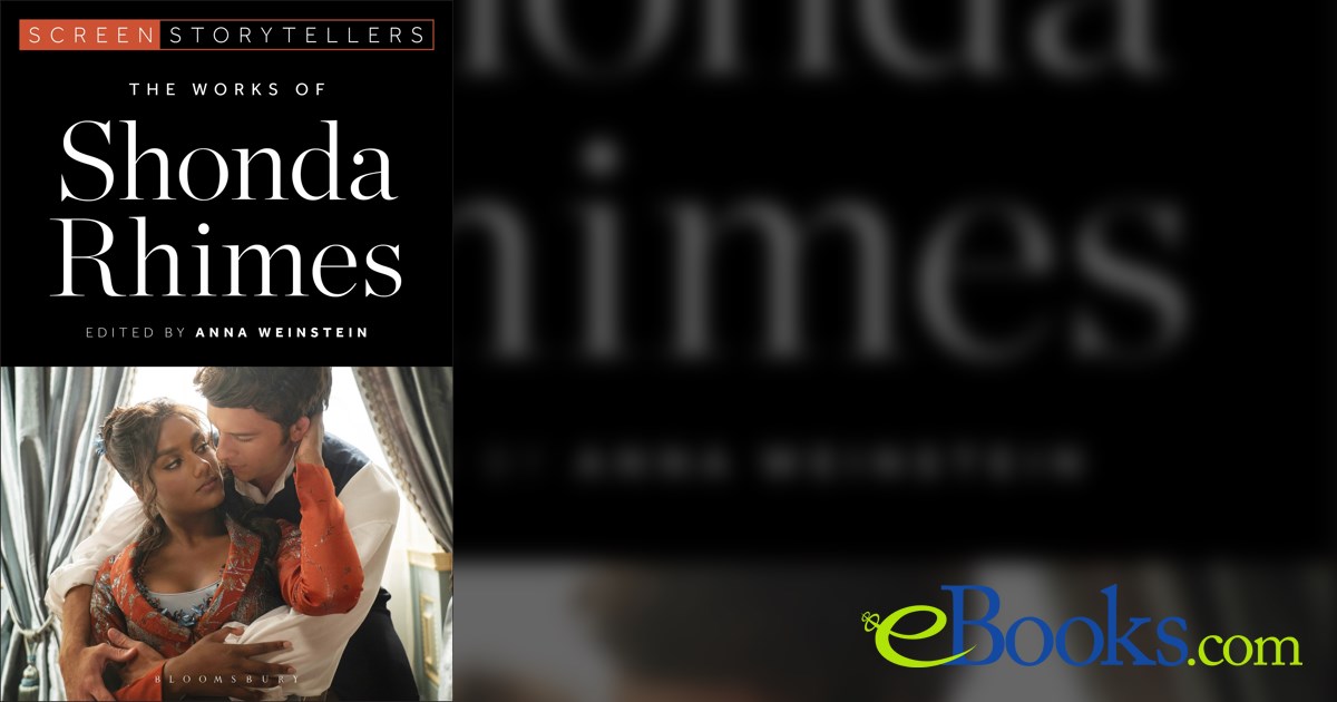 The Works of Shonda Rhimes by Anna Weinstein (ebook)