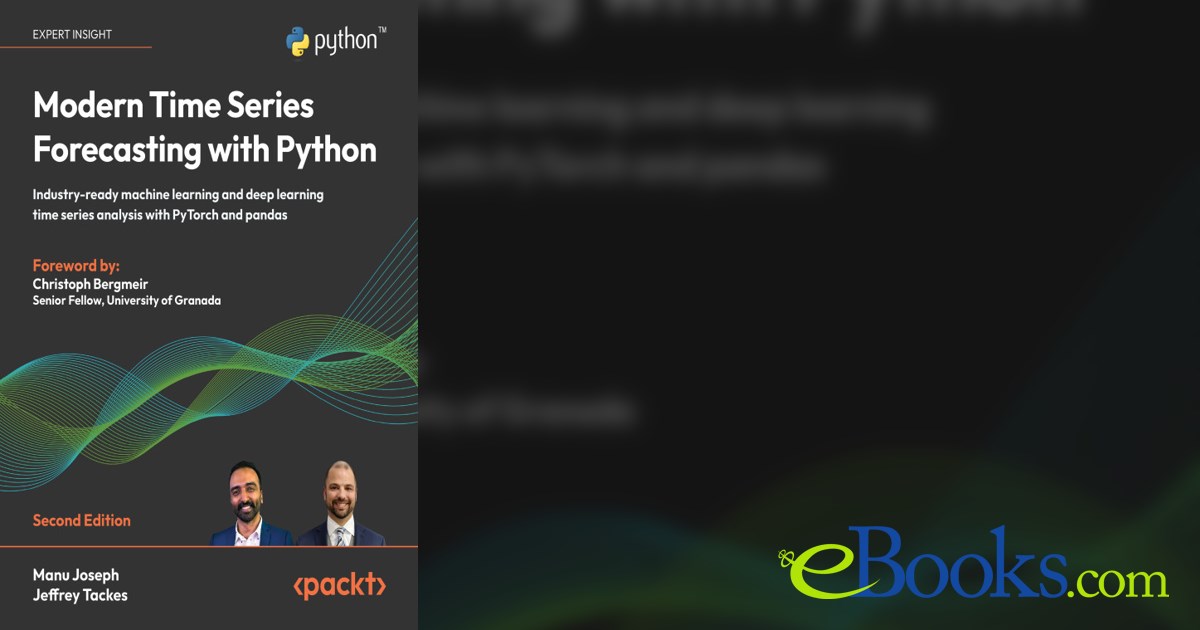 Modern Time Series Forecasting With Python By Manu Joseph Ebook