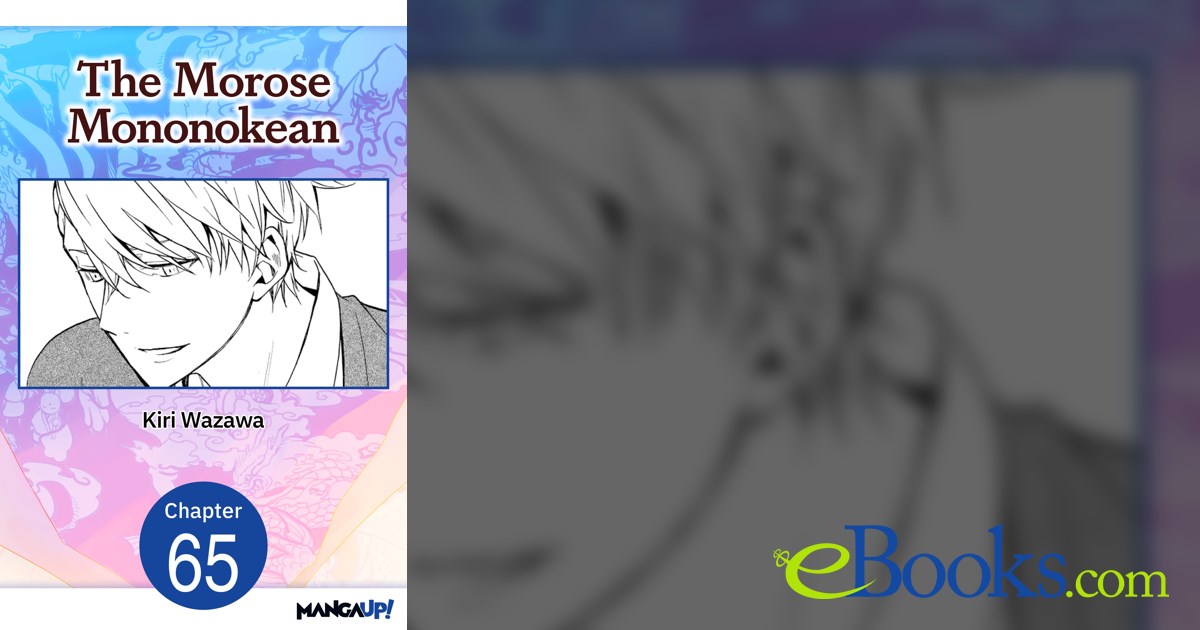 The Morose Mononokean #065 by Kiri Wazawa (ebook)